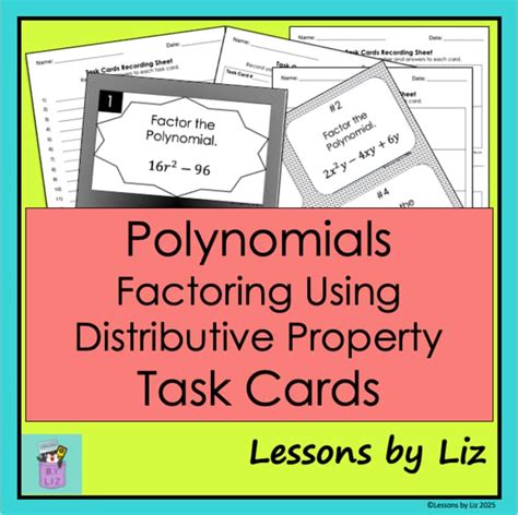 Polynomials Factoring Using Distributive Property Task Cards Tpt