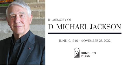 In Memory Of D Michael Jackson Dundurn