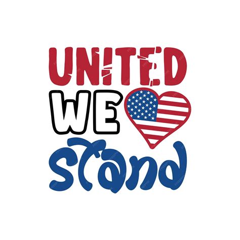 Premium Vector United We Stand Design Template