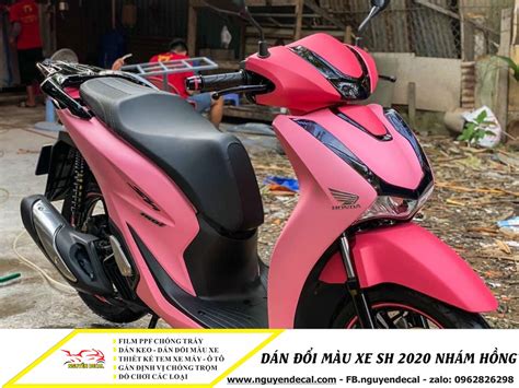 Dán đổi Màu Xe Sh 2020 Nhám Hồng Nguyễn Decal Chuyên Dán Keo Xe