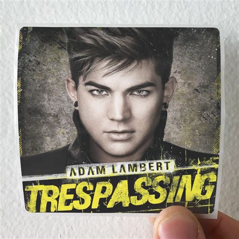 Adam Lambert Trespassing