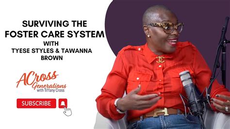 Surviving The Foster Care System With Tyese Styles And Tawanna Brown
