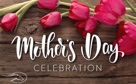 Celebrating Mothers Day Treasuring Mothers