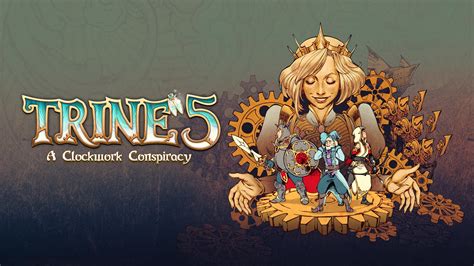 Trine 5 A Clockwork Conspiracy Télécharger et acheter aujourd hui