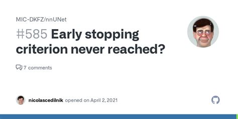 Early Stopping Criterion Never Reached Issue Mic Dkfz Nnunet Github