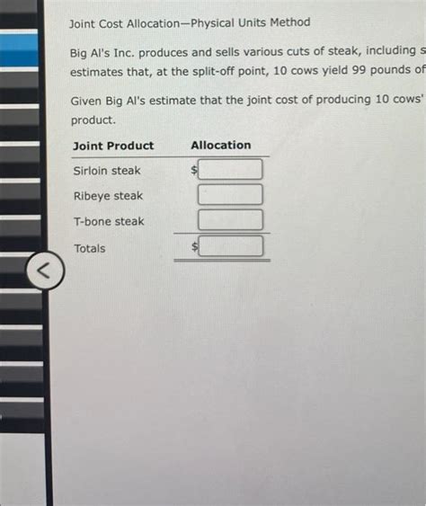 Solved Joint Cost Allocation Physical Units Method Big Als