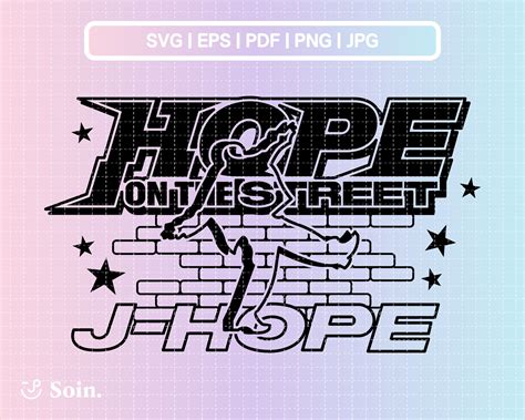 Bts Jhope Hope On The Street Svg Eps Pdf  Png Bts Decal Vector Files