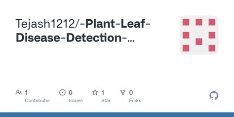 Branches · Tejash1212 Plant Leaf Disease Detection System Using Ai