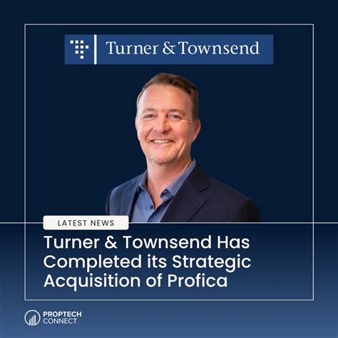 Turner And Townsend Has Completed Its Strategic Acquisition Of Profica