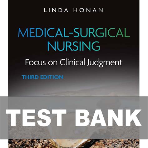 Medical Surgical Nursing Focus On Clinical Judgment 3rd Edition Test
