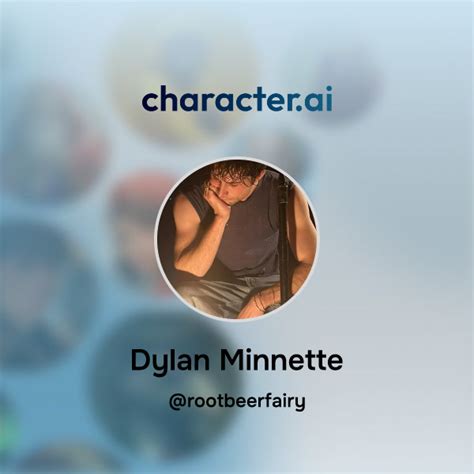 Chat With Dylan Minnette Character Ai Ai Chat Reimagined Your Words Your World
