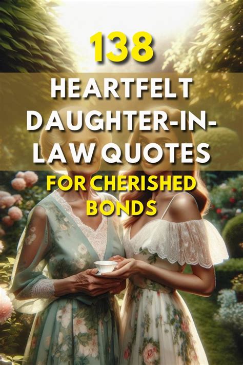 138 Heartfelt Daughter In Law Quotes For Cherished Bonds Daughter In