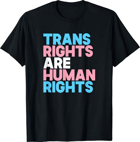 Trans Right Are Human Rights Shirt Transgender Lgbtq Pride