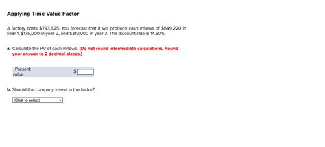 Solved Applying Time Value Factorna Factory Costs