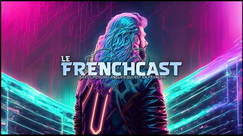 Le Frenchcast