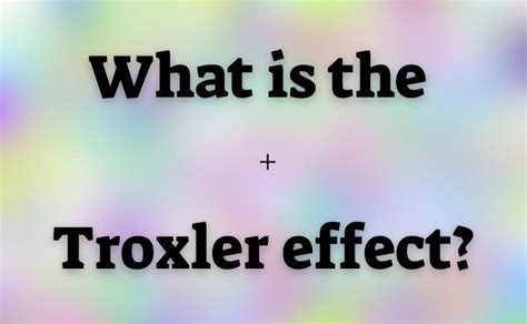 Troxler Effect