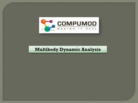 Multibody Dynamic Analysis Pptx