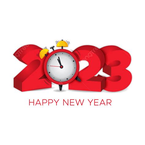2023 Happy New Year With Alarm Clock 2023 2023 Text New Year 2023