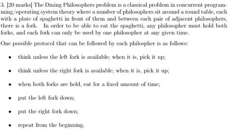 Solved 3 20 Marks The Dining Philosophers Problem Is A