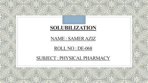 Solubilization Physical Pharmacy Pptx