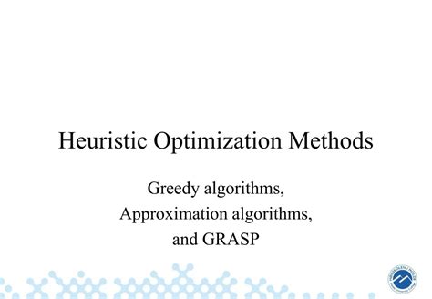 Ppt Heuristic Optimization Methods Greedy And Approximation Algorithms