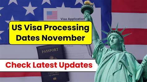 Us Visa Processing Dates For November 2025 Check New Rules