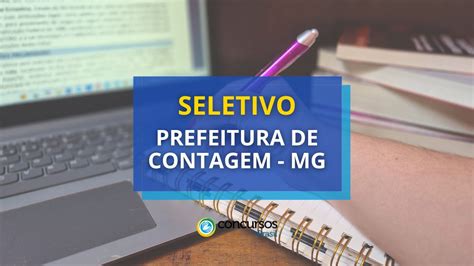 Prefeitura de Contagem MG está edital de seletivo aberto