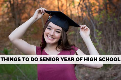 10 Important Things To Do Senior Year Of High School Ryality