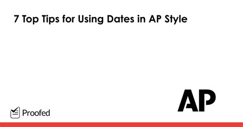 Top Tips For Using Dates In AP Style Proofed S Writing Tips
