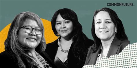 Joella Hogan On Linkedin The Future Is Indigenous Women Common Future