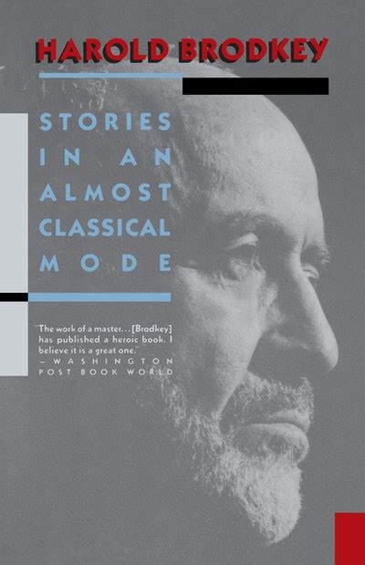 Stories In An Almost Classical Mode By Harold Brodkey Penguin Books