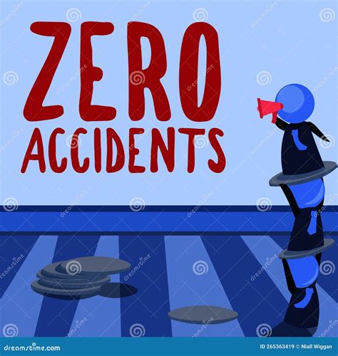 Text Sign Showing Zero Accidents Conceptual Photo Important Strategy
