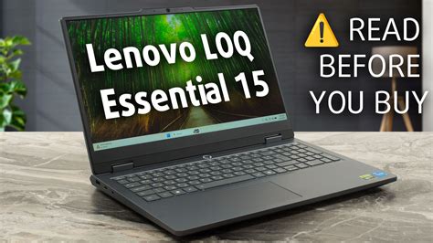 Lenovo Loq Essential 15 Gen 11 15irx11 Review Prețul Jocurilor Esențiale