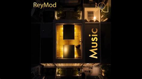 Reymod H Music Youtube