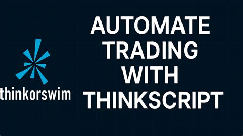 Thinkscript Coding Automate Your Thinkorswim Edge