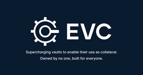 Evc Ethereum Vault Connector