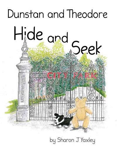 Sharon J Yaxley Dunstan And Theodore Hide And Seek Inspire