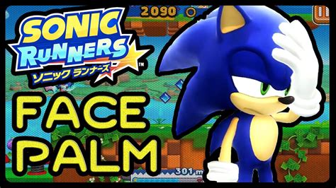 Sonic Runners Facepalm Youtube