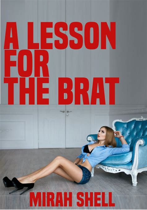 A Lesson For The Brat A Naughty Cuckquean Fantasy Kindle Edition By