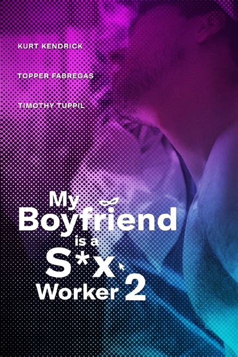 My Boyfriend Is A Sex Worker 2 2024 Posters — The Movie Database Tmdb