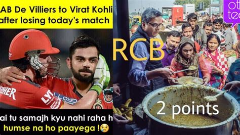 Funny Rcb Memes Trolling Virat Kohli And Co Dont Stop Hilarious Tweets