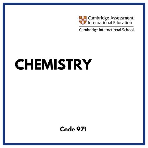 Chemistry Code No 971 International Schools Of Kenana British