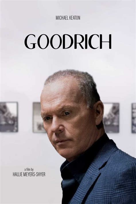 Goodrich Review A Likable Michael Keaton Cant Save Sappy Comedy