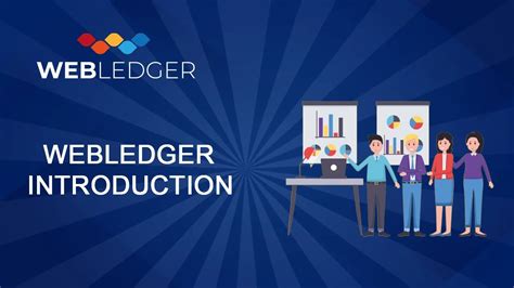 Welcome To Webledger Introduction Youtube