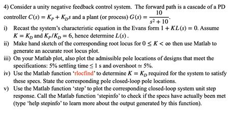 Solved 4 Consider A Unity Negative Feedback Control System