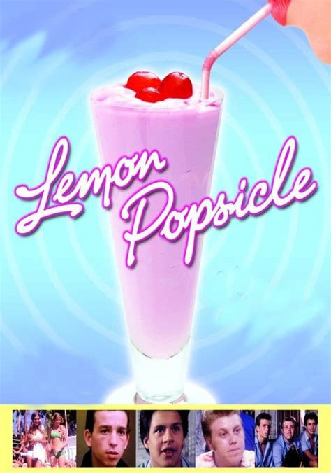 Lemon Popsicle Streaming Where To Watch Online