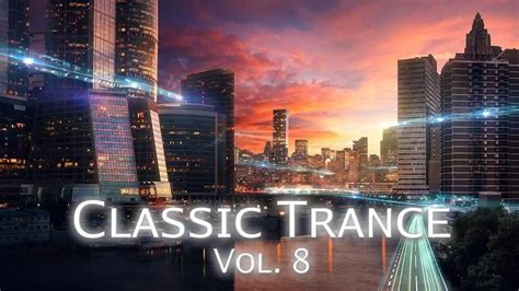 Classic Trance Hits Vol 8 Mix Rtrance