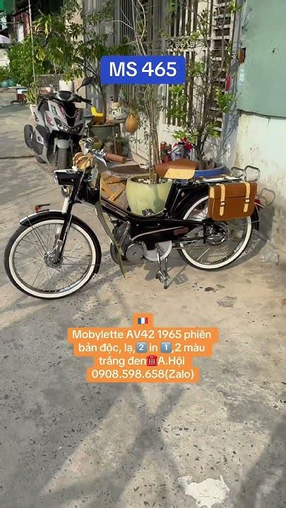🇫🇷mobylette Av42 1965 độc Lạ Việt Nam Cổ điển độc đáo Youtubeshorts Trendingshorts Reels