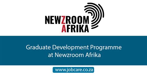Graduate Development Programme 2024 At Newzroom Afrika Jobcare