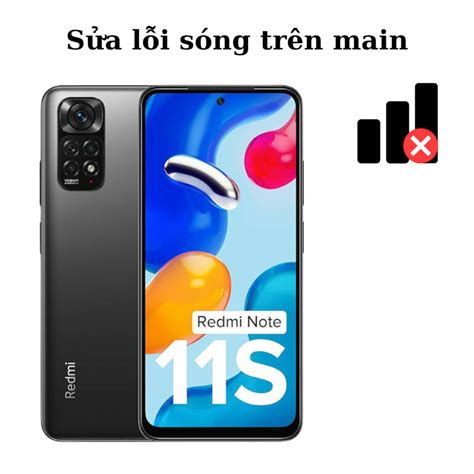 Sửa Main Ic Sóng Xiaomi Redmi Note 11s Chính Hãng Lấy Liền